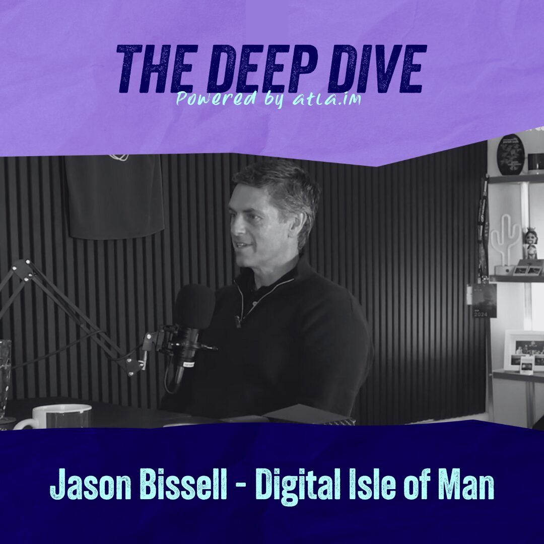 The Deep Dive Podcast: Jason Bissell - Atla Group